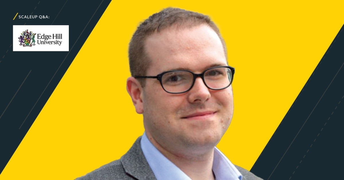 Scaleup Q&A: Michael Banford, Edge Hill University