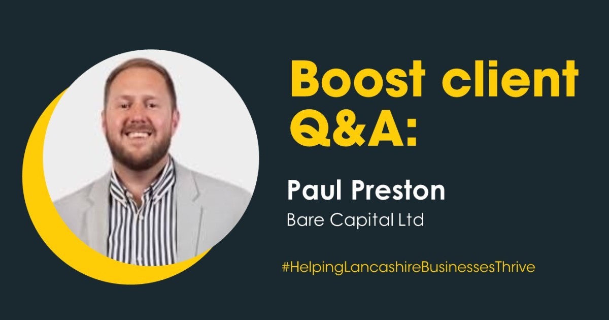 Boost Q&A: Paul Preston, Bare Capital