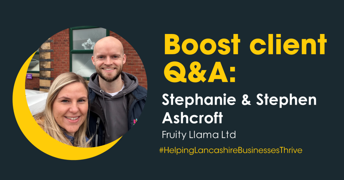 Boost client Q&A: Stephanie and Stephen Ashcroft, Fruity Llama
